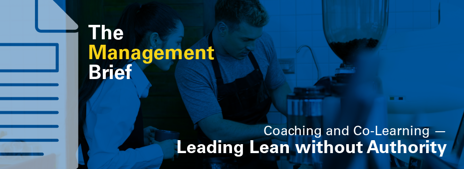 Coaching and Co-Learning — Leading Lean without Authority - Lean ...
